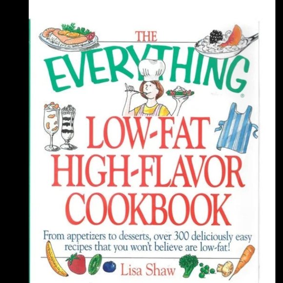 Kitchen | The Lowfat Highflavor Cookbook From Appetizers To Deserts ...